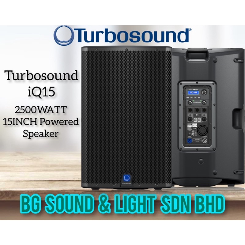 TURBOSOUND iQ15 15INCH 2-WAY POWERED LOUDSPEAKER 2500WATT PER UNIT( iQ-15 ) | Shopee Malaysia