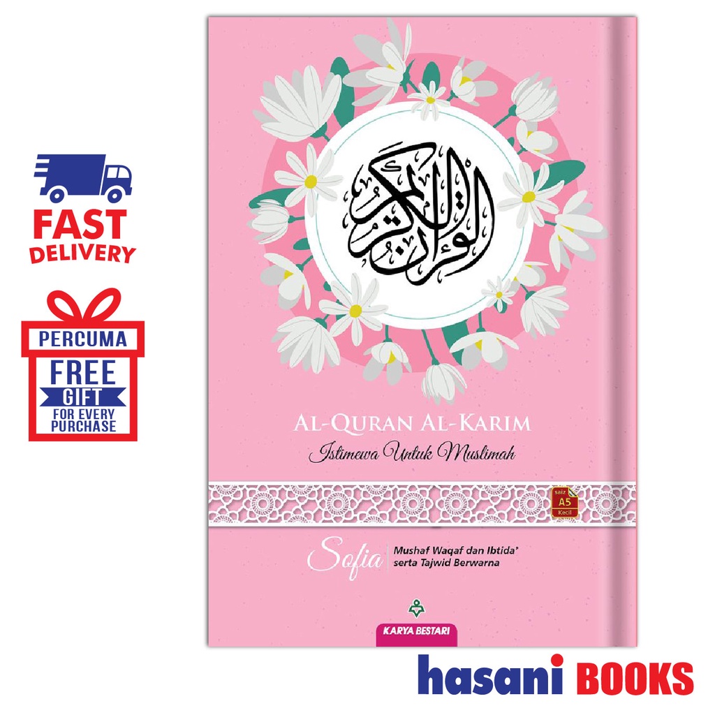 Hasani Karya Bestari Al Quran Al Karim Muslimah Sofia A5 2825693300002 ...