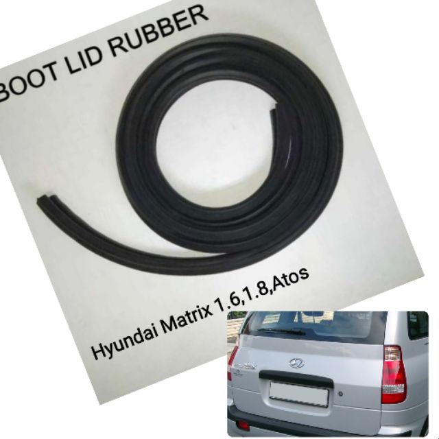Hyundai Matrix 1.6,1.8,Atos Truck Lid/Boot Lid Rubber | Shopee Malaysia