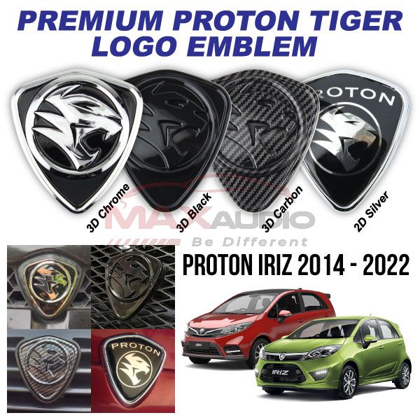 Car Emblem PROTON IRIZ Logo 3D Tiger No Color Fade Front Rear Premium ...