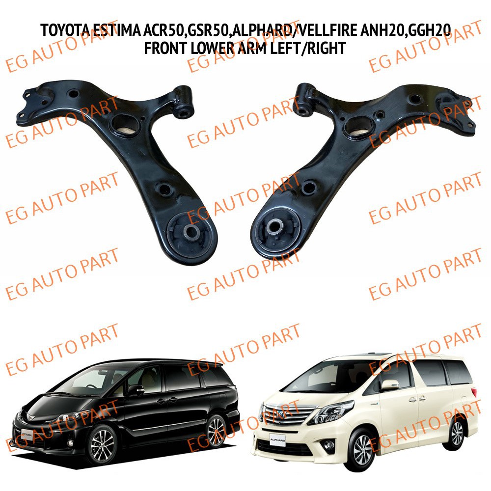 FRONT LOWER ARM LEFT/RIGHT TOYOTA ESTIMA ACR50,GSR50,ALPHARD/VELLFIRE ANH20,GGH20 | Shopee Malaysia