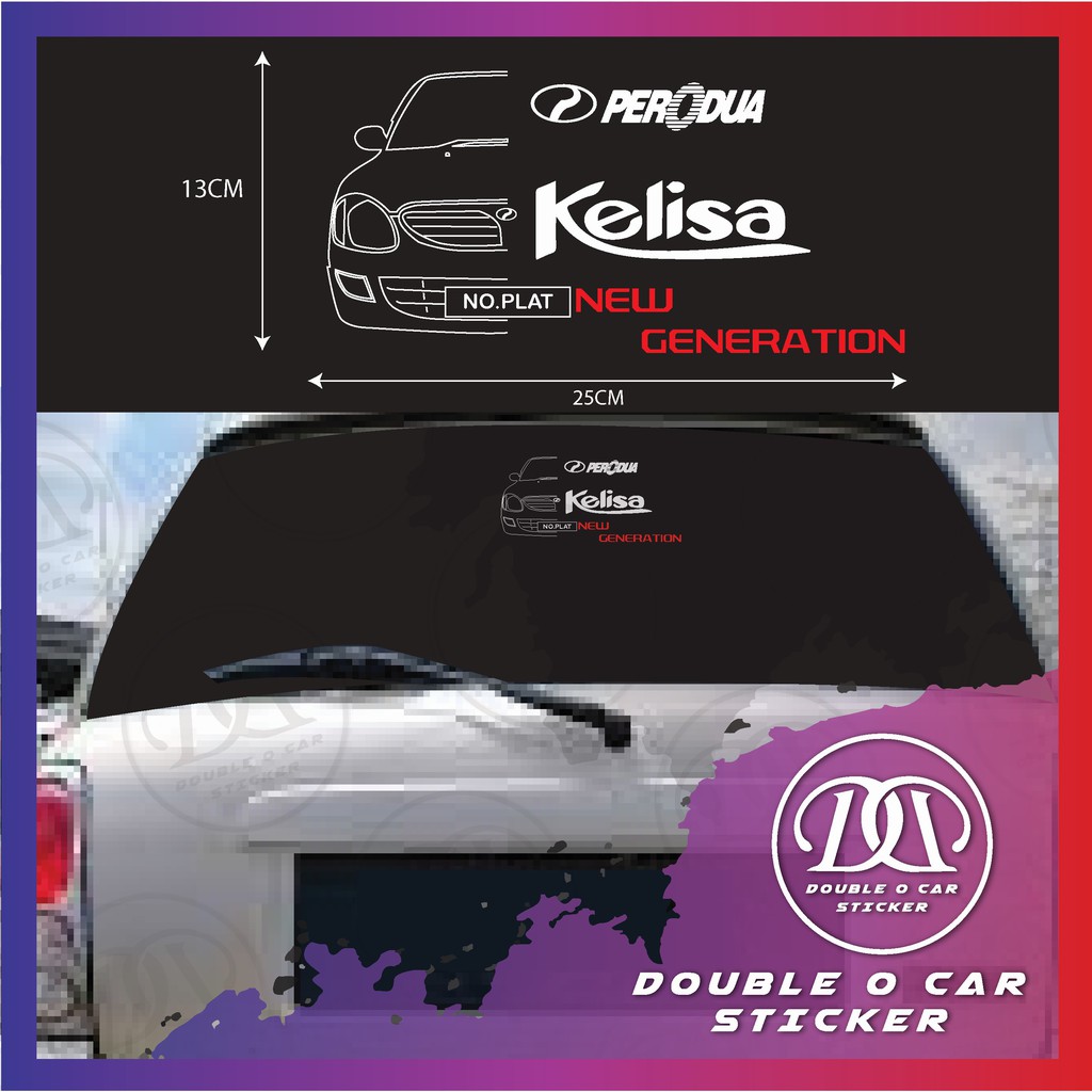 [Ready Stock]PERODUA KELISA NEW GENERATION SHAPE&WORDS HIGH GRADE ...