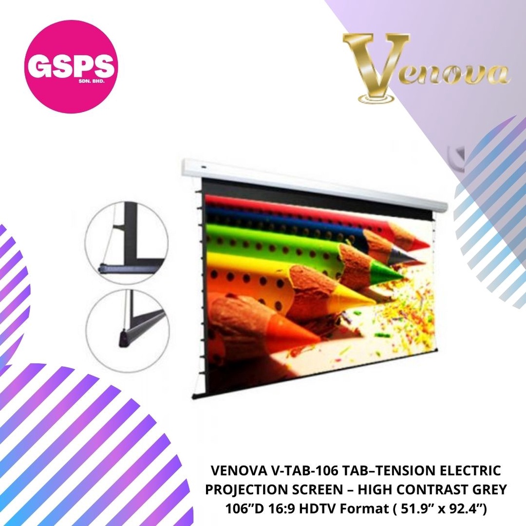 VENOVA V-TAB-106 TAB–TENSION ELECTRIC PROJECTION SCREEN – HIGH CONTRAST ...