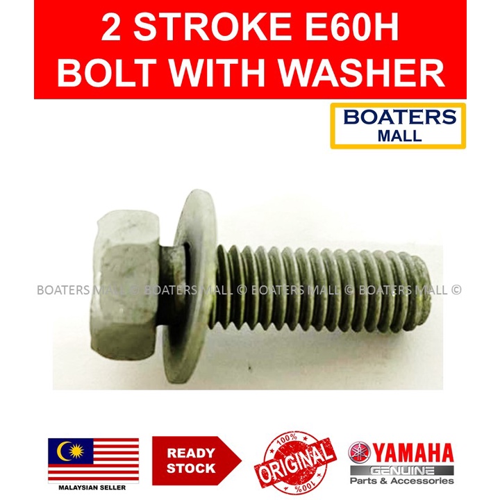 YAMAHA OUTBOARD 90119-08M32 BOLT , WITH WASHER 2 STROKE E60H 100% ...