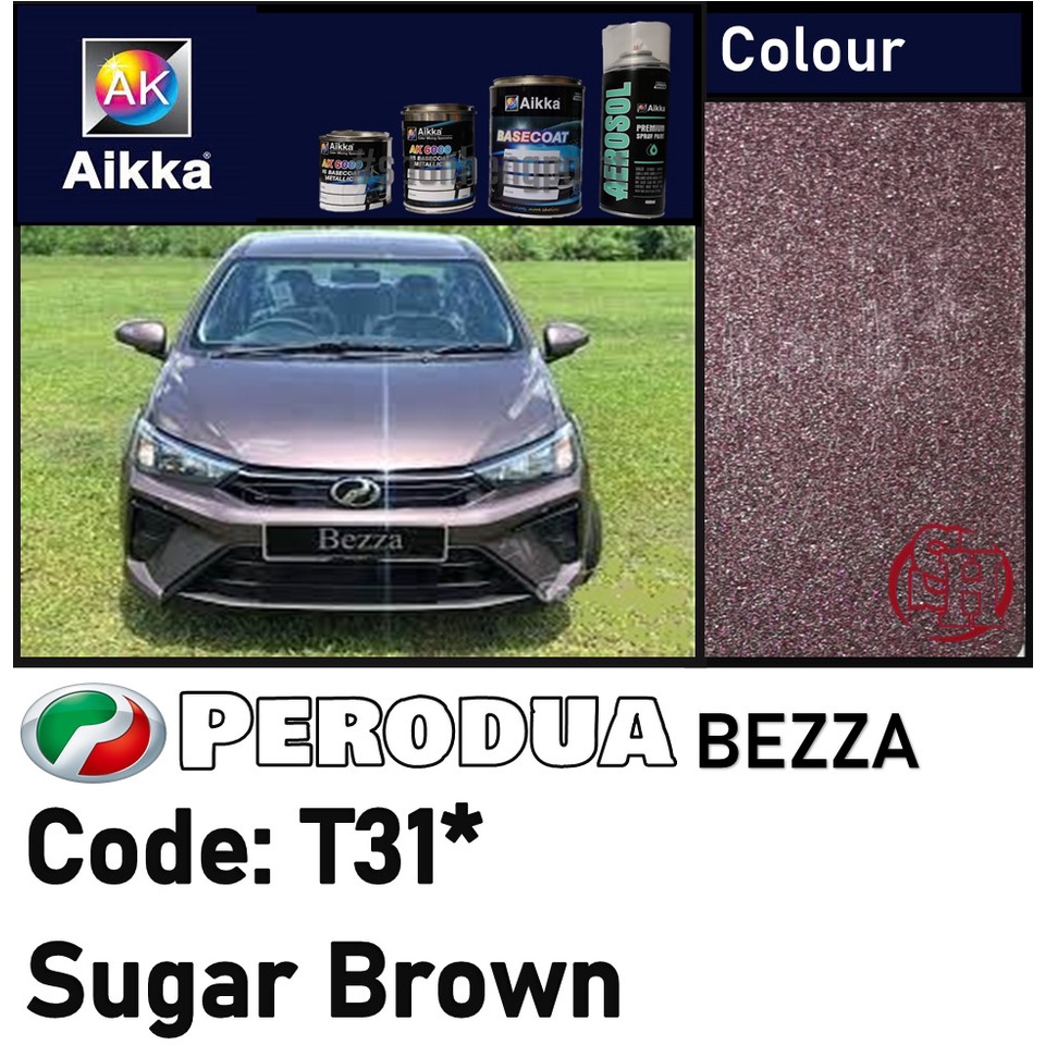 PERODUA BEZZA Sugar Brown T31* Crystal /Aikka Oem Factory Colour ...
