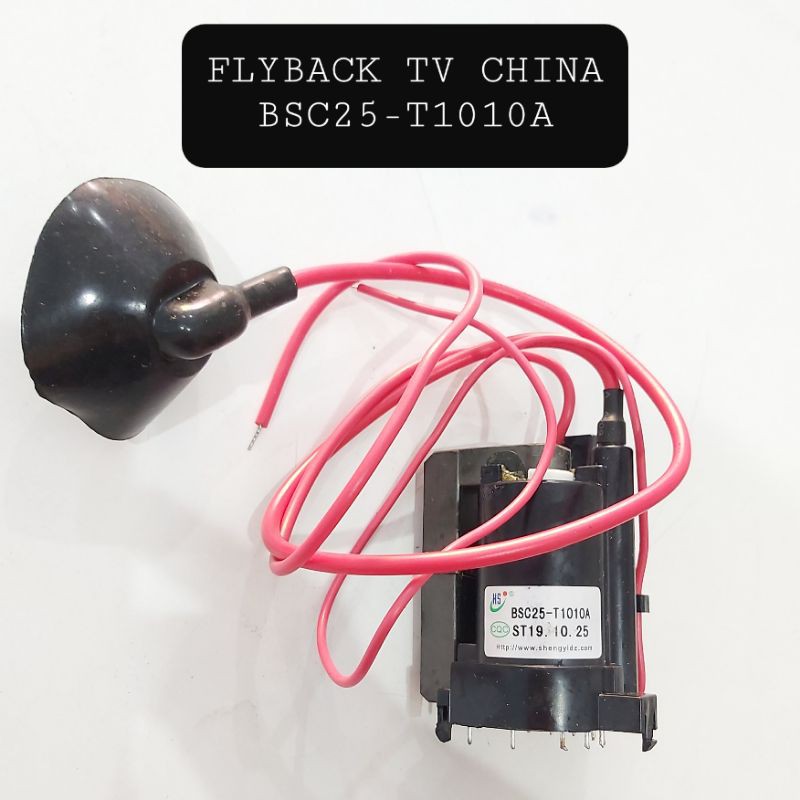 CHINESE TV FLYBACK BSC 25-T1010A FLYBEK TRAFO TV BSC25T 1010A | Shopee ...