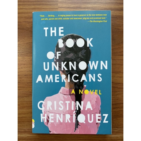 The Book of Unknown Americans by Cristina Henríquez (Contemporary ...