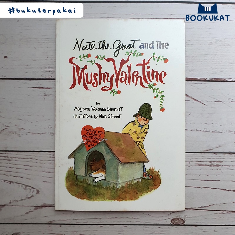 [Buku Terpakai] Nate the Great and The Mushy Valentine - Marjorie ...