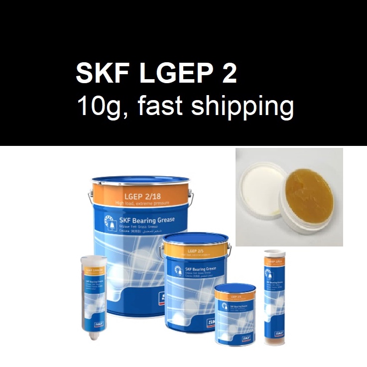 SKF LGEP 2 Bearing Grease 10g High Load Extreme Pressure Bearing Grease LGEP 2 SKF High Load ...