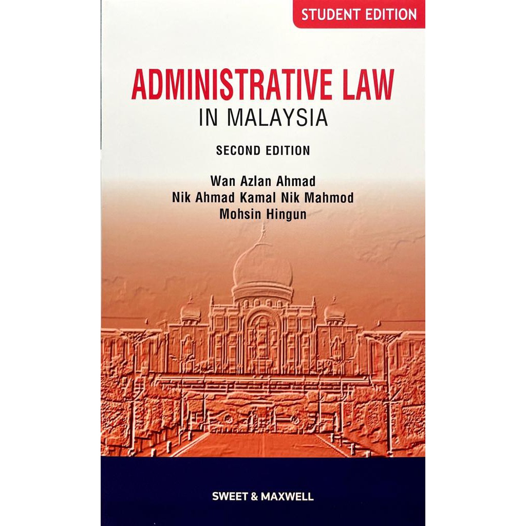 [ SWEET & MAXWELL ] ADMINISTRATIVE LAW IN MALAYSIA - ( SECOND EDITION ...