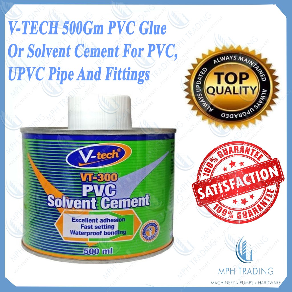 [HIGH QUALITY] V-TECH 500GM PVC GLUE / SOLVENT CEMENT FOR PVC, UPVC ...