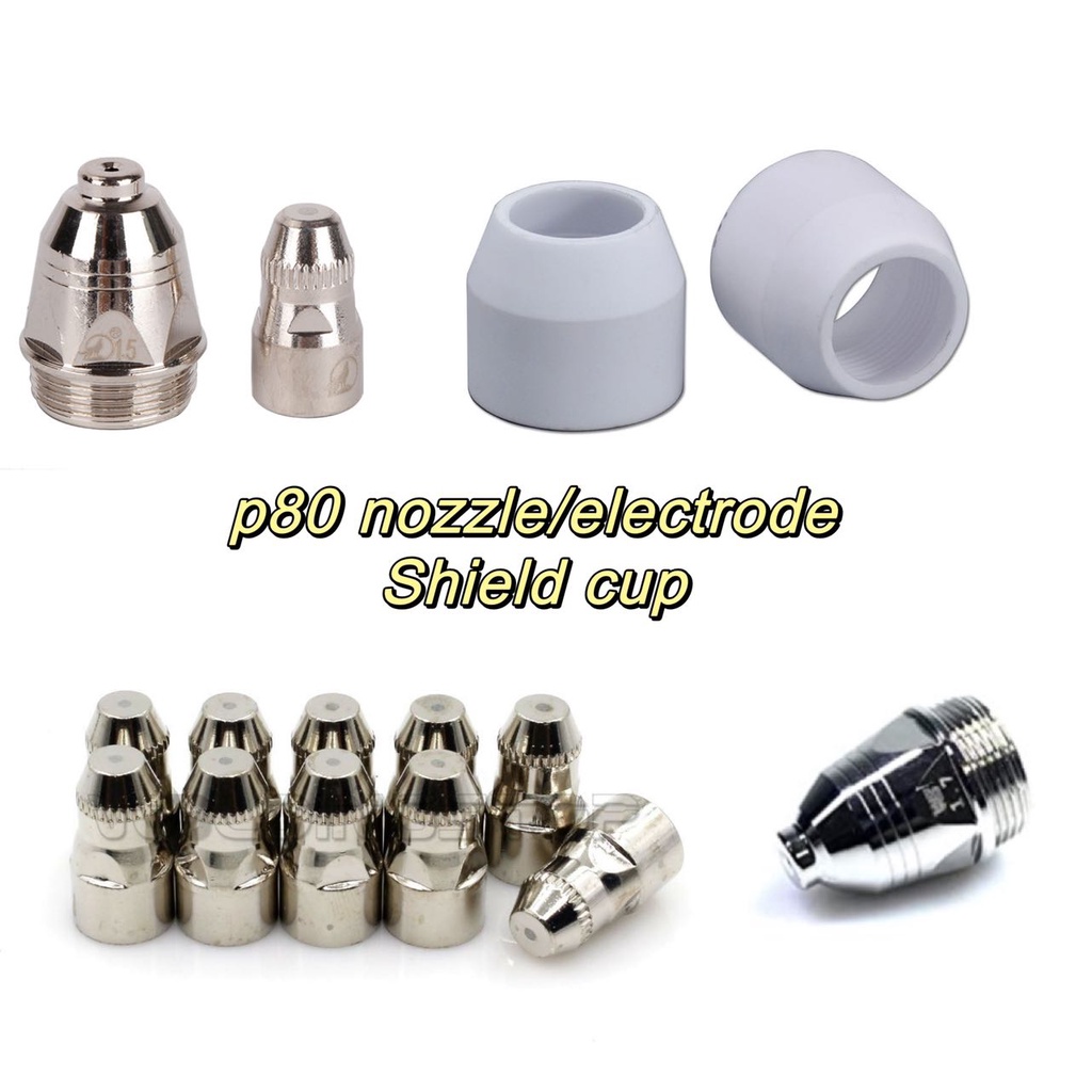 PLASMA P80 NOZZLE/ELECTRODE/SHIELD CUP (PER PCS) | Shopee Malaysia