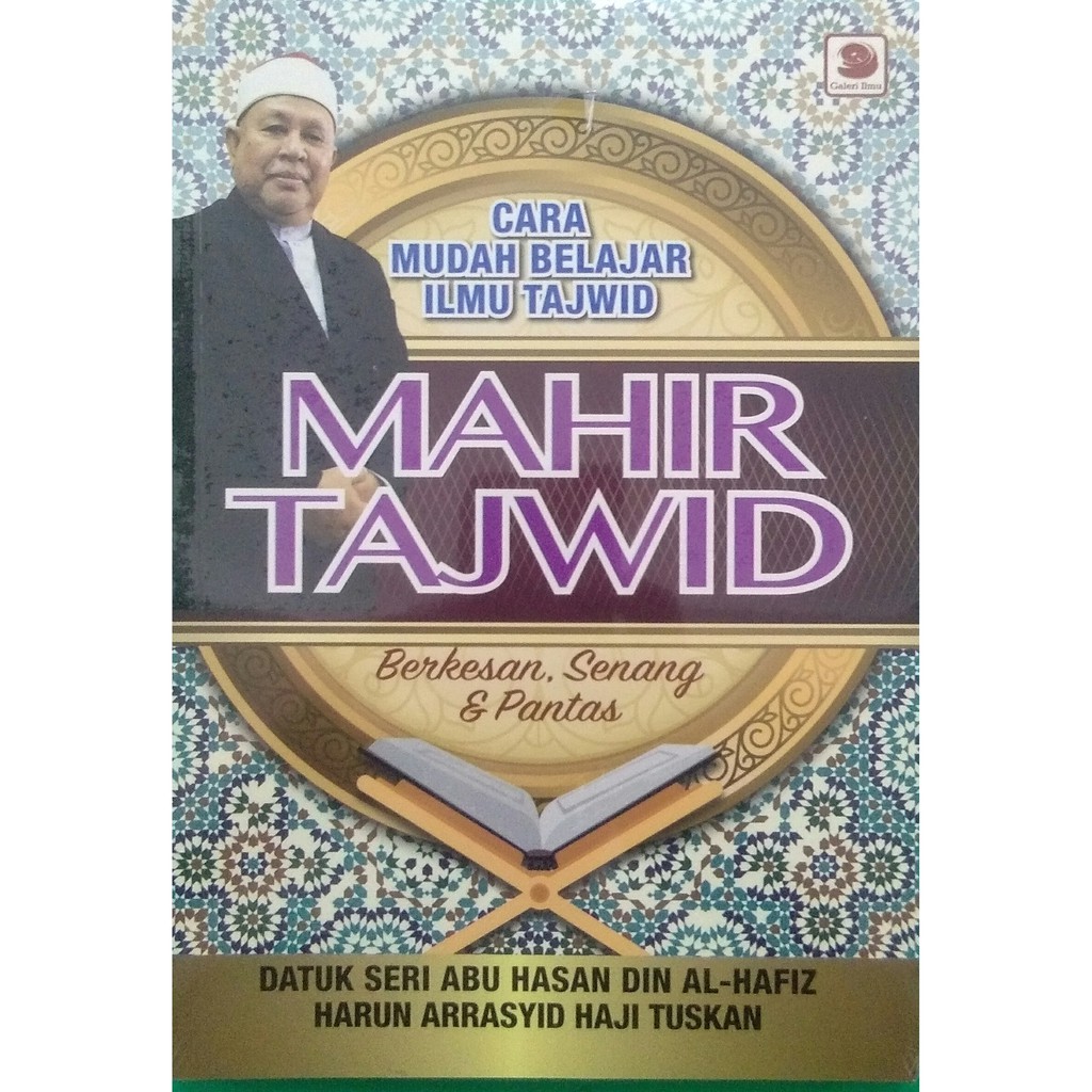 Mahir Tajwid (Cara Mudah Belajar Tajwid) - Datuk Seri Abu Hasan Din Al ...