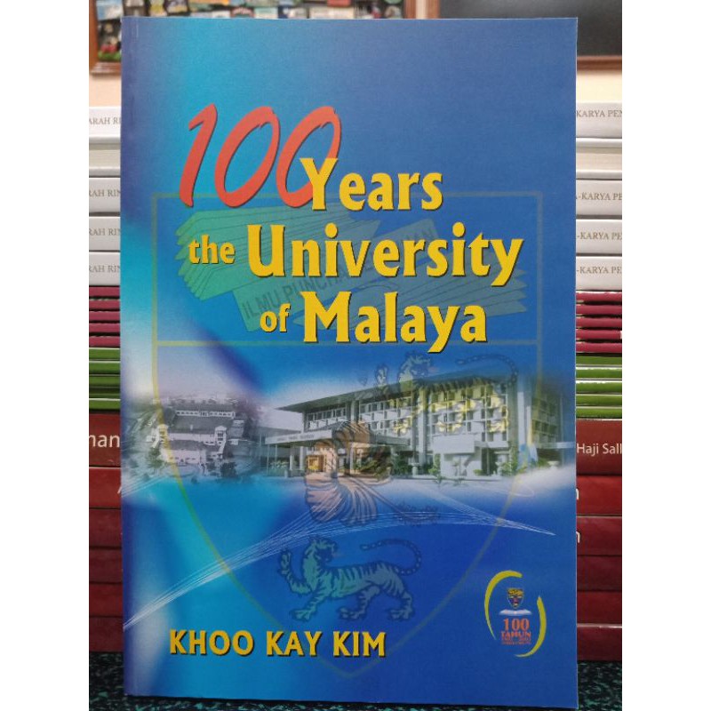 ZBH. 100 Years the University of Malaya. Khoo Kay Kim. | Shopee Malaysia