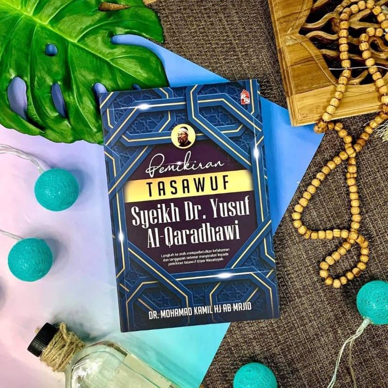 Pemikiran Tasawuf Syeikh Dr. Yusuf Al-Qaradhawi - Dr Mohamad Kamil | Tokoh | PTS | Shopee Malaysia