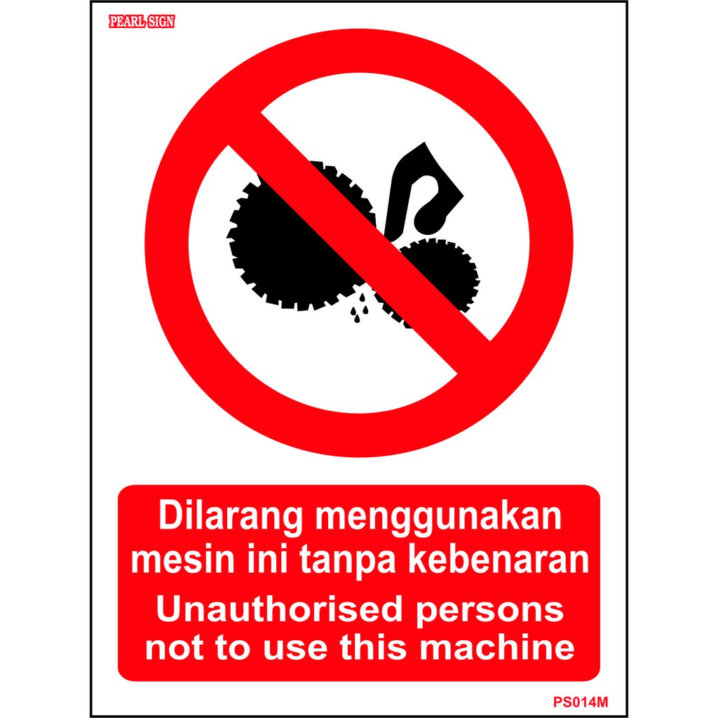 DOSH/ JKKP STANDARD PROHIBITION SIGN 100 X 300MM, 300X400MM, 400X600MM ...