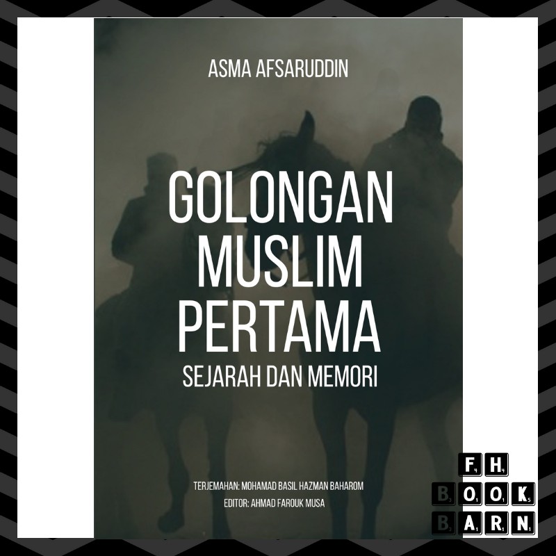 Golongan Muslim Pertama: Sejarah dan Memori (Islamic Renaissance Front ...