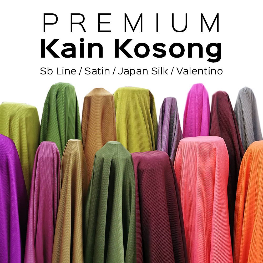 𝐏𝐫𝐞𝐦𝐢𝐮𝐦 Kain Kosong ( Satin/Sb Line/ Silk/Valentino) | Shopee Malaysia