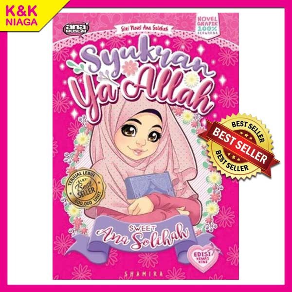 Syukran Ya Allah Siri Novel Ana Solehah/Buku Cerita Kanak-kanak Ana Muslim | Shopee Malaysia