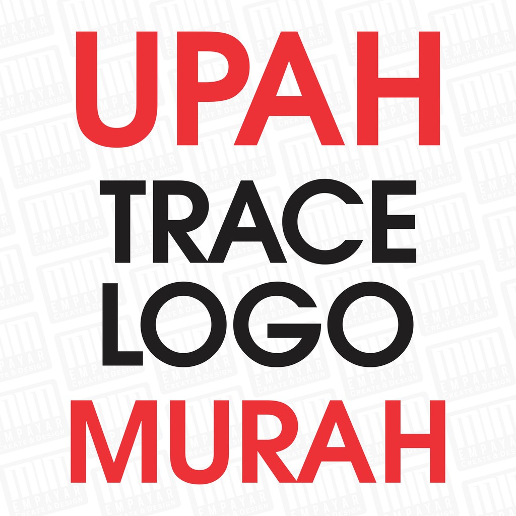 TRACE LOGO MURAH | UPAH TRACE LOGO ARTWORK KHAT JAWI | MIMEMPAYAR ...