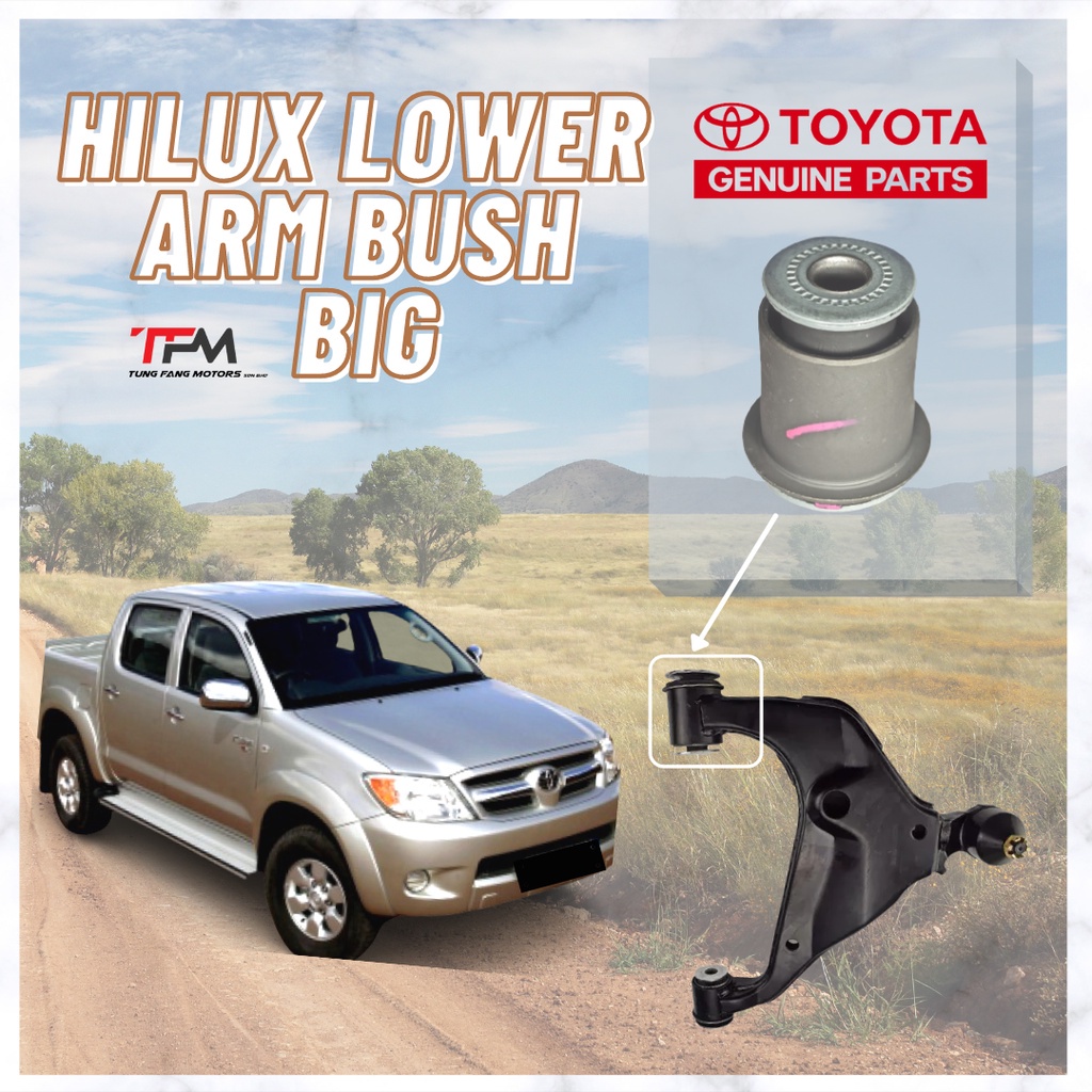 Tung Fang Motors Toyota Genuine Vigo Hilux KUN25 Lower Arm Bush BIG ...