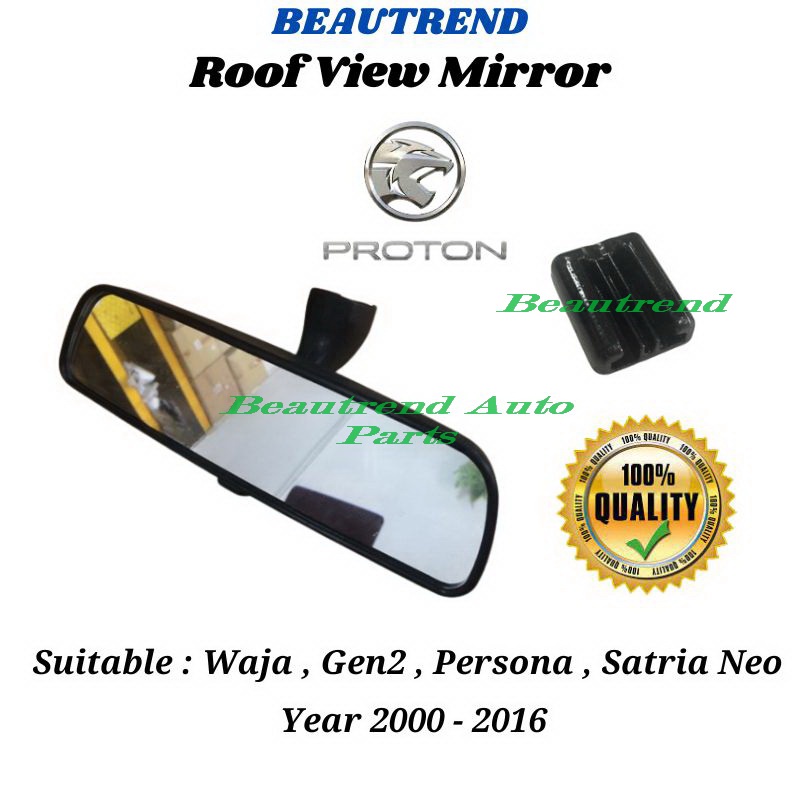 Proton Waja Persona Elegance Gen 2 Satria Neo Roof View Mirror and ...