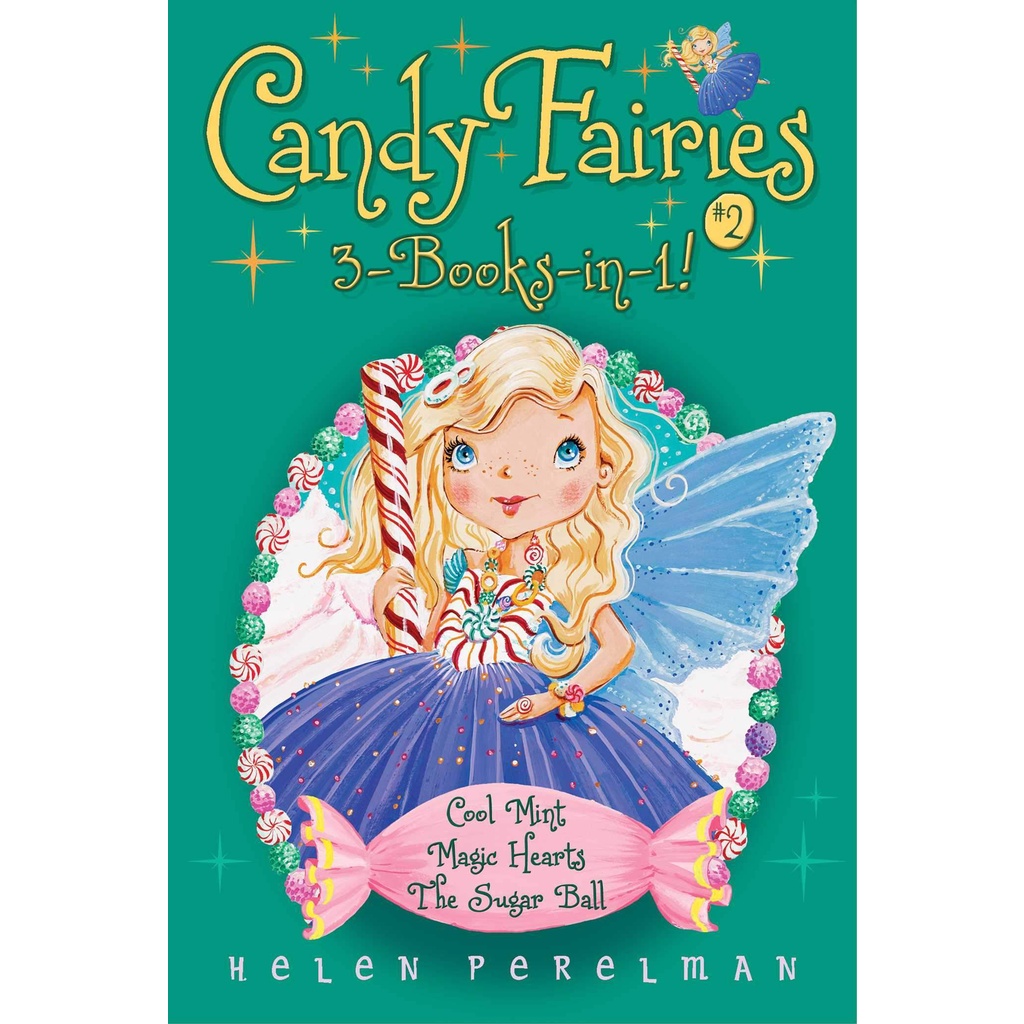 (BX) Candy Fairies 3-Books-In-1! #2: Cool Mint; Magic Hearts; The Sugar ...