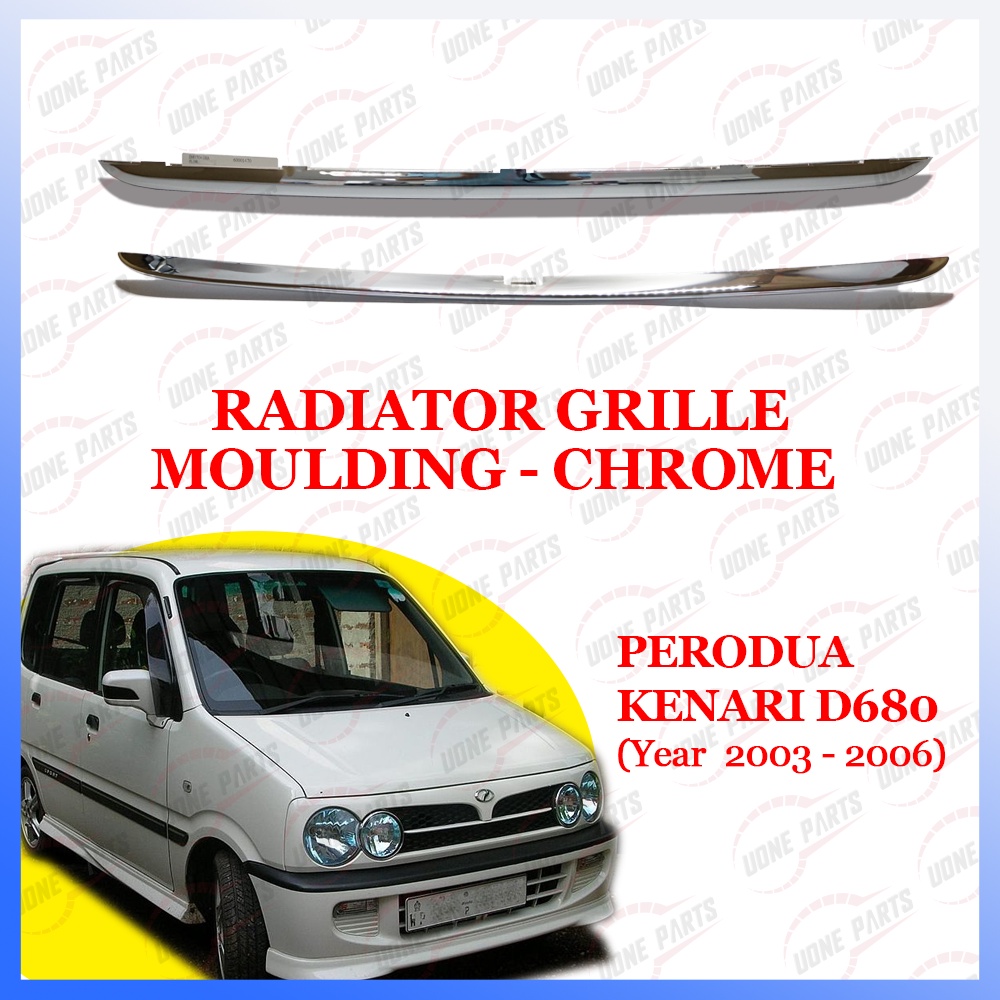 🔥PERODUA KENARI D680 RADIATOR GRILLE MOULDING - CHROME (Year 2003 ...
