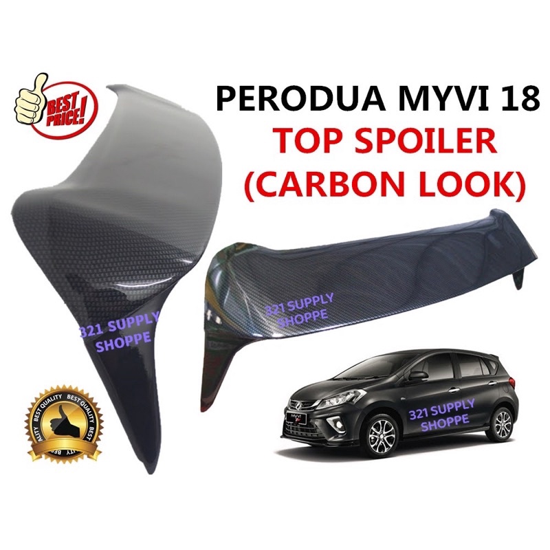 PERODUA MYVI BARU 2018-2020 TOP SPOILER WING FIBER ( CARON LOOK ) NEW ...