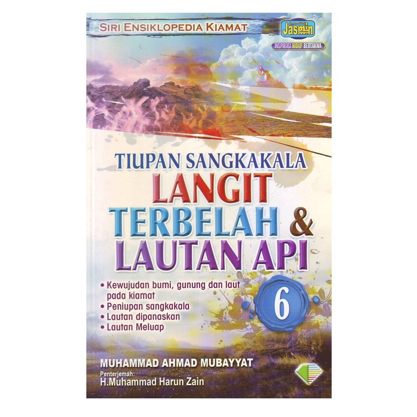 SIRI 6 ENSIKLOPEDIA KIAMAT : TIUPAN SANGKAKALA LANGIT TERBELAH & LAUTAN ...