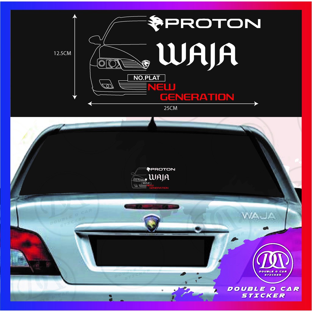 [Ready Stock]PROTON WAJA NEW GENERATION SHAPE&WORDS HIGH GRADE Sticker ...