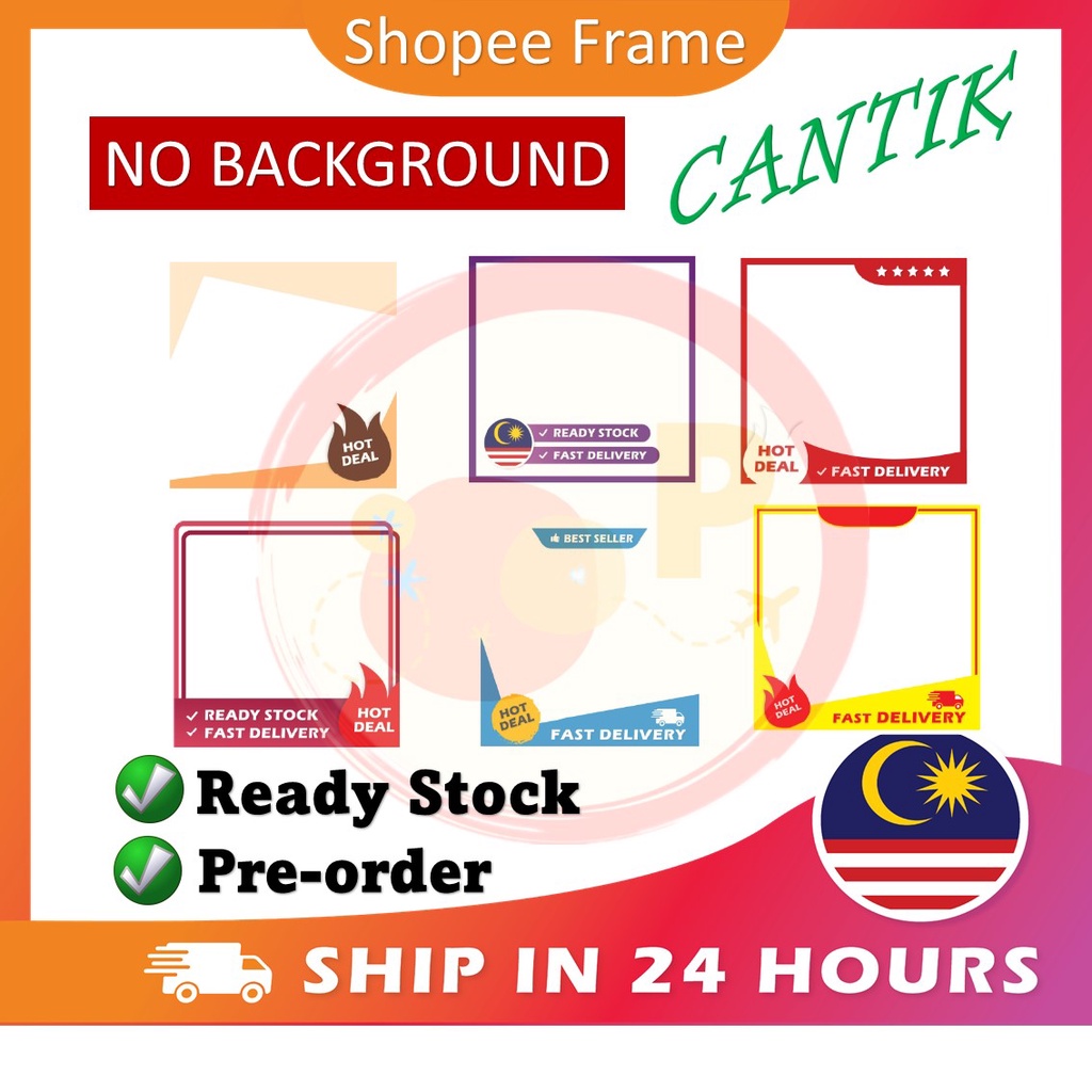 [100 SHOPEE FRAME] CANTIK TEMPLATE BINGKAI MURAH TIADA LATAR BELAKANG ...