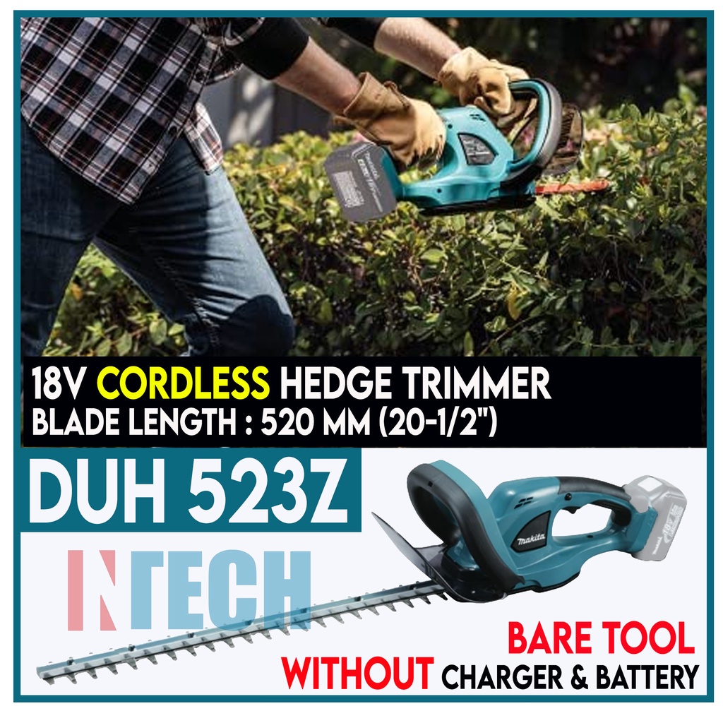MAKITA DUH523Z 18V CORDLESS HEDGE TRIMMER 520 mm (20-1/2") - BARE TOOL ...