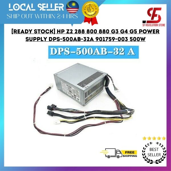 [Ready Stock] HP Z2 288 800 880 G3 G4 G5 POWER SUPPLY DPS-500AB-32A ...