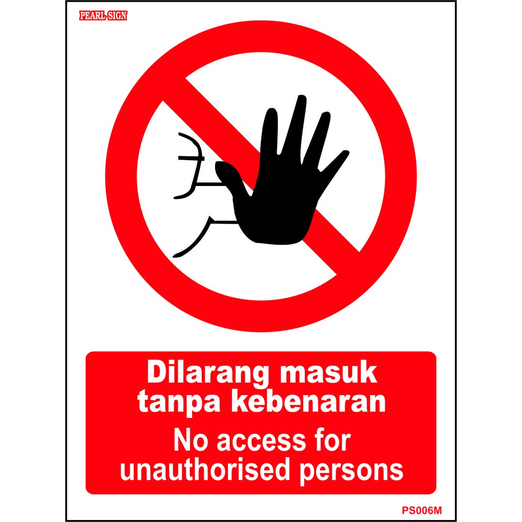 PROHIBITION SAFETY SIGN "NO ACCESS FOR UNAUTHORISED PERSONS" PVC ...