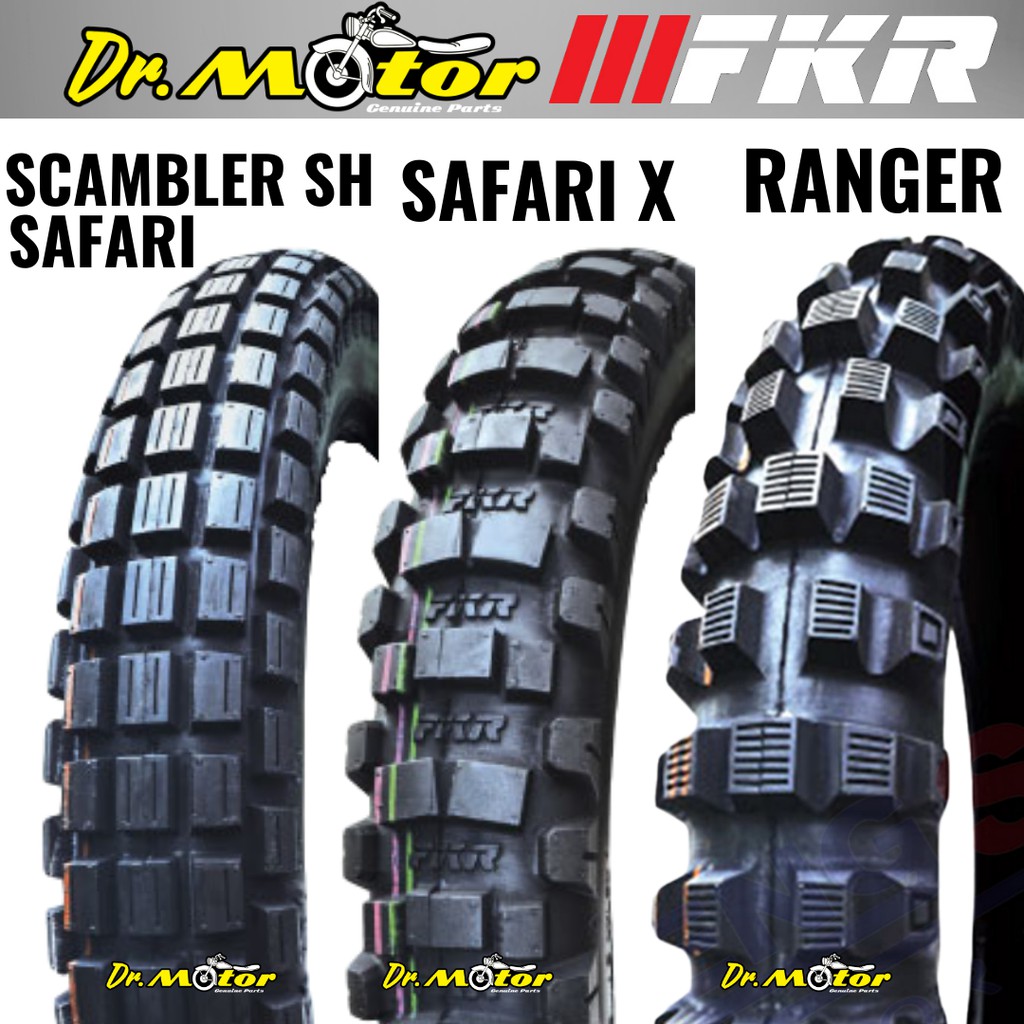 FKR TYRE TAYAR 17 18 21 19 70/100 80/100 460 410 300 350 SAFARI X ...