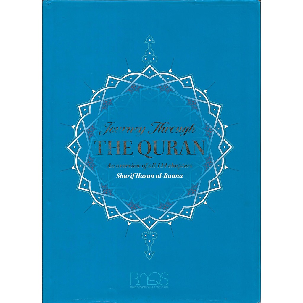 Journey Through The Quran An Overview of all 114 chapters (Sharif Hasan ...