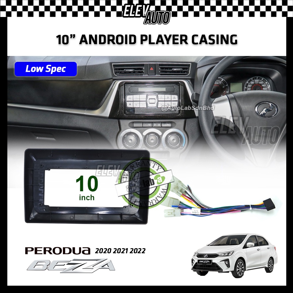 Perodua Bezza 2020 2021 Android Player Casing 10" with Player Socket ...