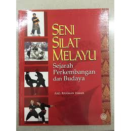 NOVEL JAMAL | SENI SILAT MELAYU SEJARAH PERKEMBANGAN DAN BUDAYA OLEH ABD.RAHMAN ISMAIL [RAK 94 ...