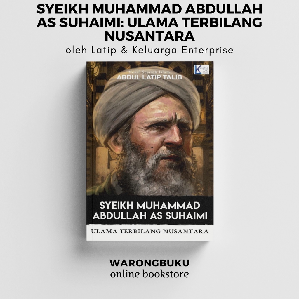 Abdul Latip Talib - Syeikh Muhammad Abdullah As Suhaimi: Ulama ...