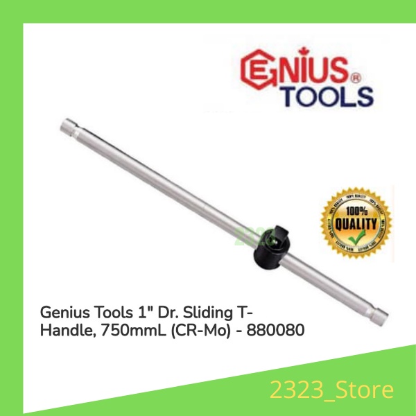GENIUS TOOLS 1" Dr. SLIDING T - HANDLE 750mmL ( CR-Mo ) | Shopee Malaysia