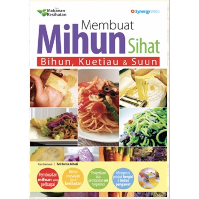 Siri Makanan Kesihatan - Membuat Mihun Sihat ; Bihun, Kuetiau & Suun ...
