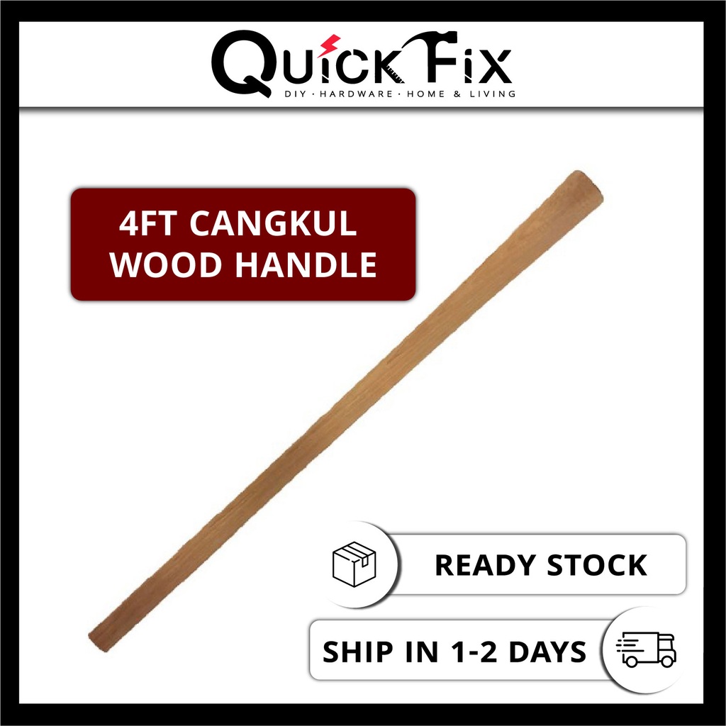 QuickFix 4ft Cangkul Wood Handle 4 Feet Batang Hulu Kayu Solid Cangkul ...