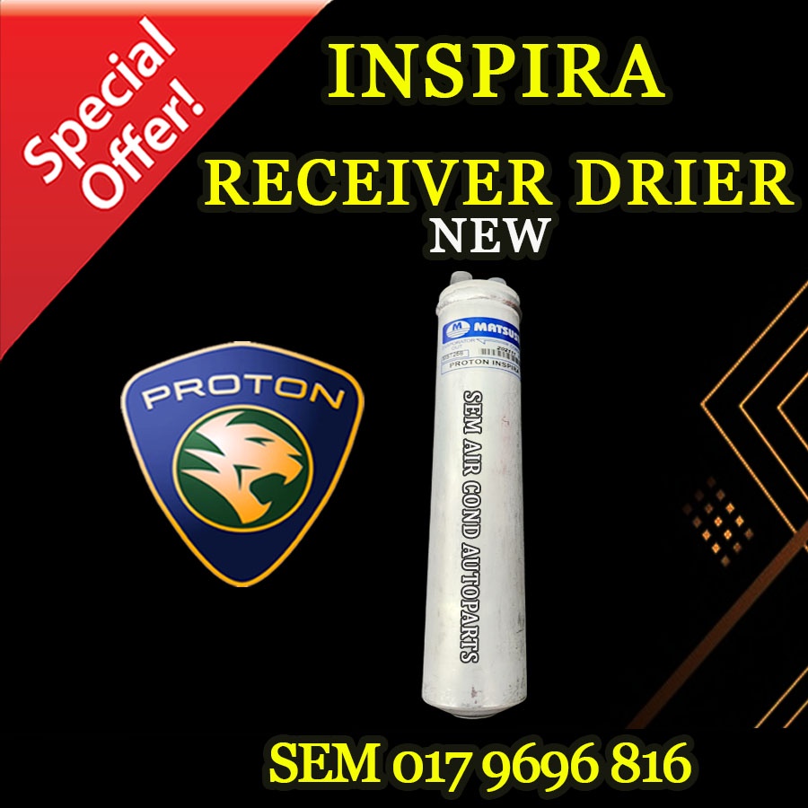 PROTON INSPIRA TAIWAN NEW RECEIVER DRIER/ FILTER DRYER (CAR AIRCOND ...