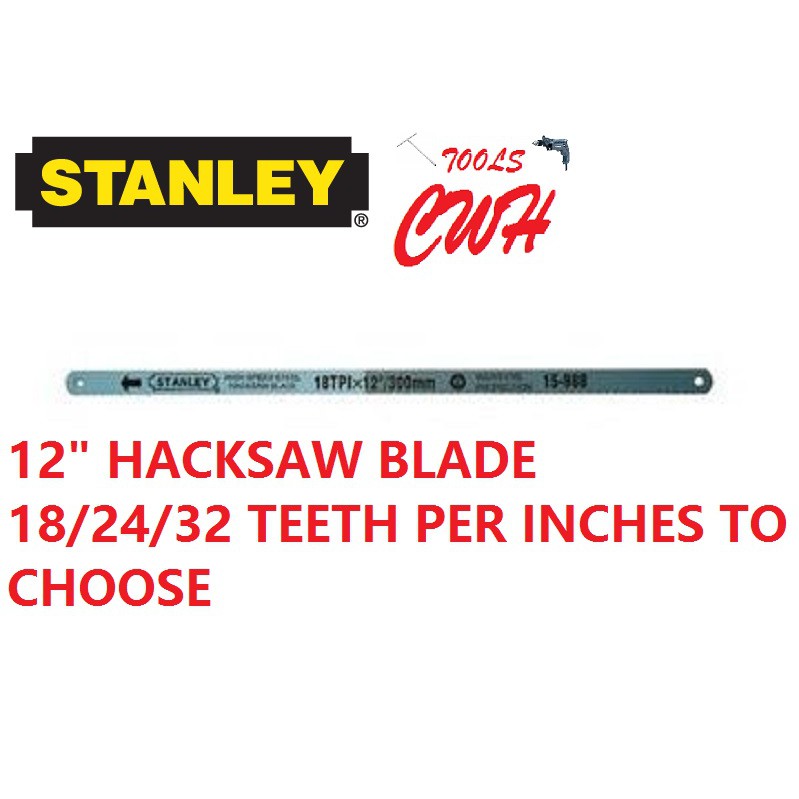 12" 18T 24T STANLEY / BAHCO / ECLIPSE HSS HACKSAW BLADE HACK SAW 15-988 ...