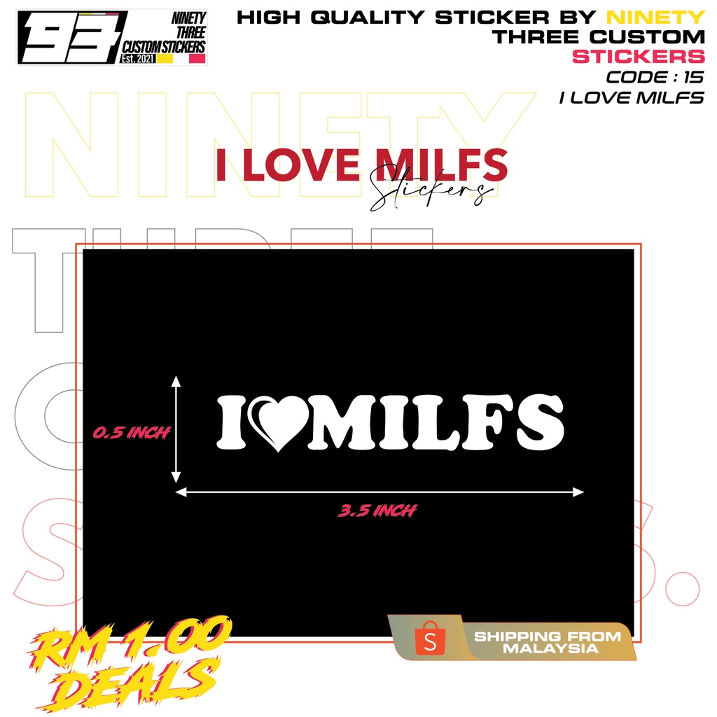 I LOVE MILFS DECAL STICKERS (RM1 DEALS) | Shopee Malaysia