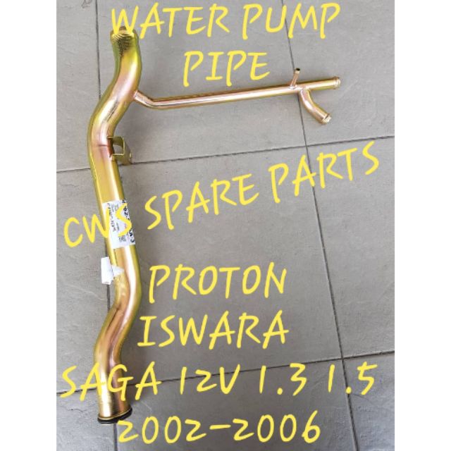 PROTON ISWARA SAGA 12V 1.3 1.5 2002-2006 WATER PUMP PIPE | Shopee Malaysia