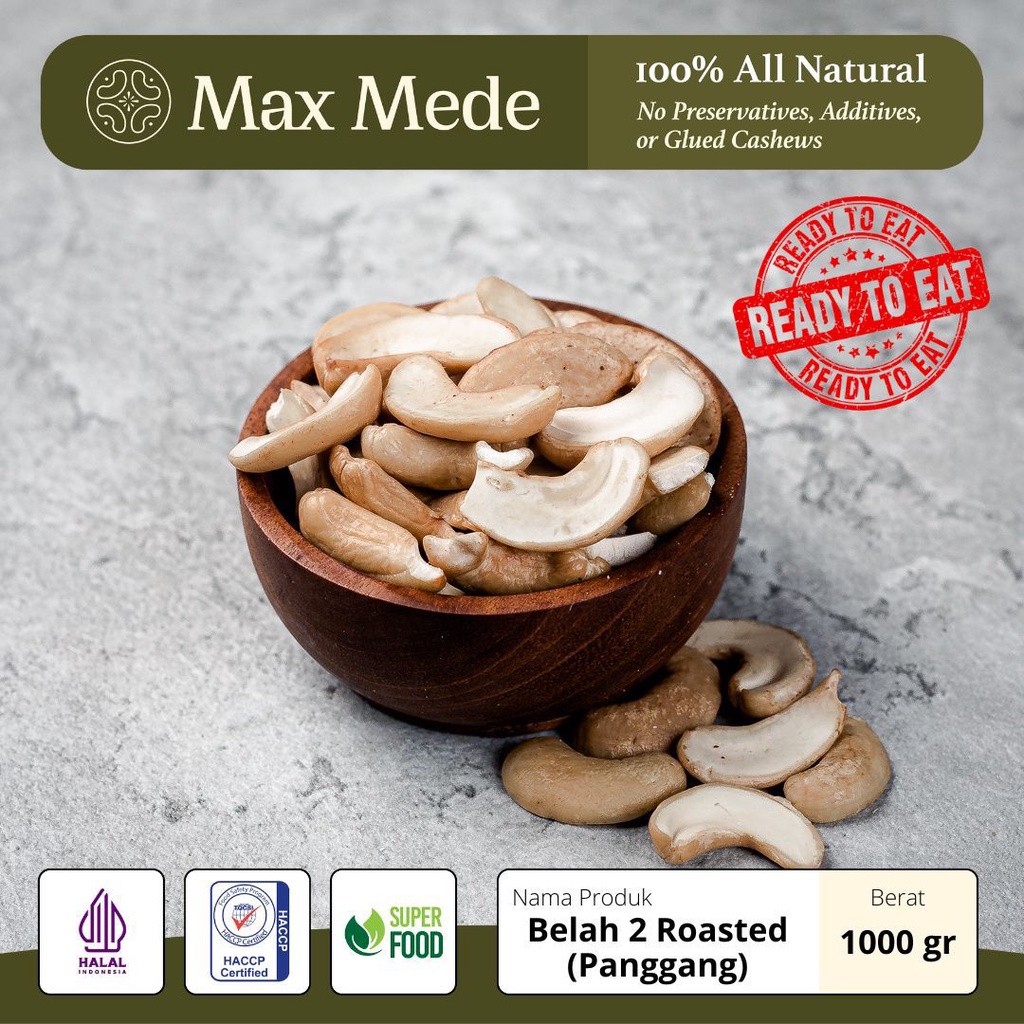Max Mede - Cashew Nuts Split 2 Ovens Premium Roasted 1KG / Roasted ...