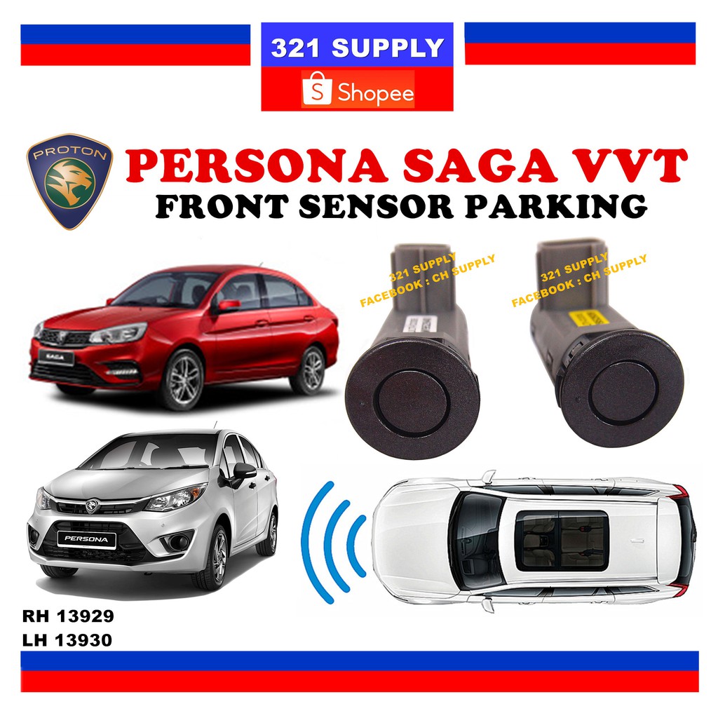 PROTON PERSONA SAGA VVT FRONT SENSOR PARKING // DEPAN KIRI KANAN ...