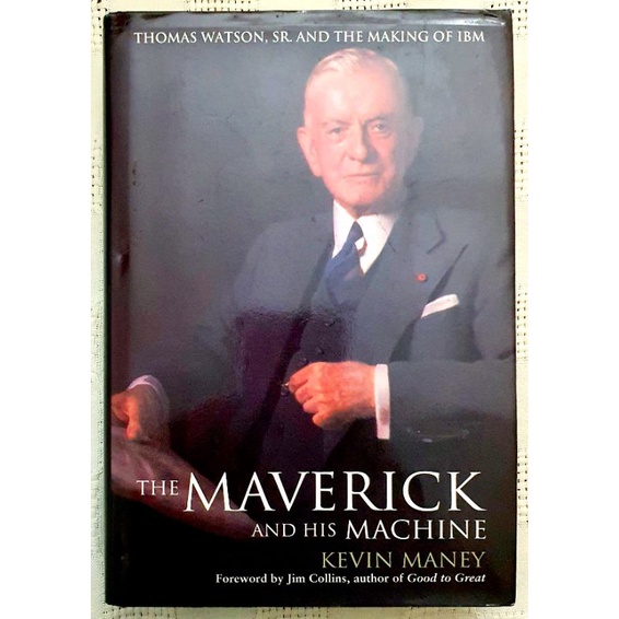 MBH | The Maverick and His Machine: Making of IBM by Kevin Maney ...